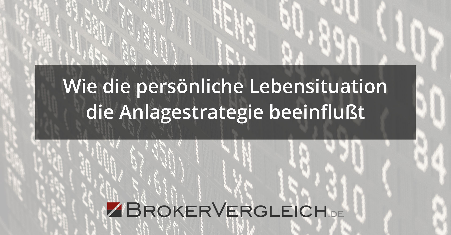 Wie die persönliche Lebenssituation die Anlagestrategie beeinflusst